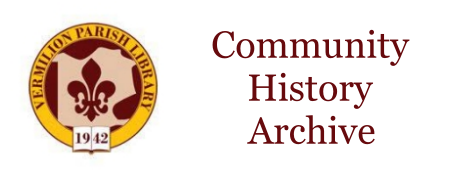 Digital Archives of the Vermilion Parish Library :: History